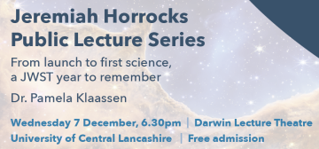 Jeremiah Horrocks Public Lecture Series (7th December): From launch to ...